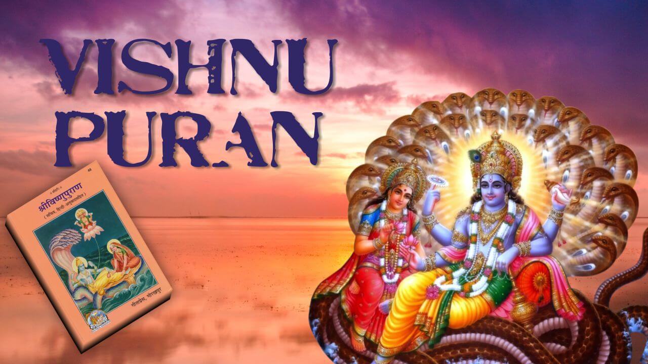 Brief Summary of Shri Vishnu Puran | Jagat Guru Rampal Ji